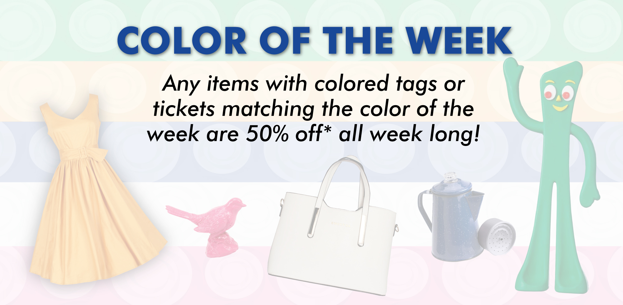 ColorOftheWeekSale - Goodwill of Southern New England